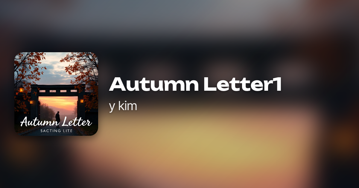 Autumn Letter1 by y kim | Neume